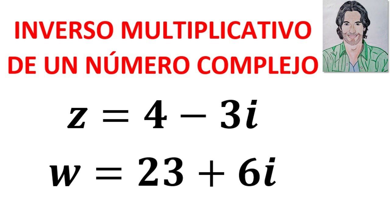 Inverso multiplicativo de un número real: Descubre las 5 reglas ...